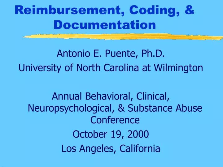 PPT - Reimbursement, Coding, & Documentation PowerPoint Presentation ...