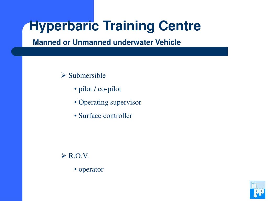 PPT - Comprehensive Hyperbaric Training and Certification at INPP ...