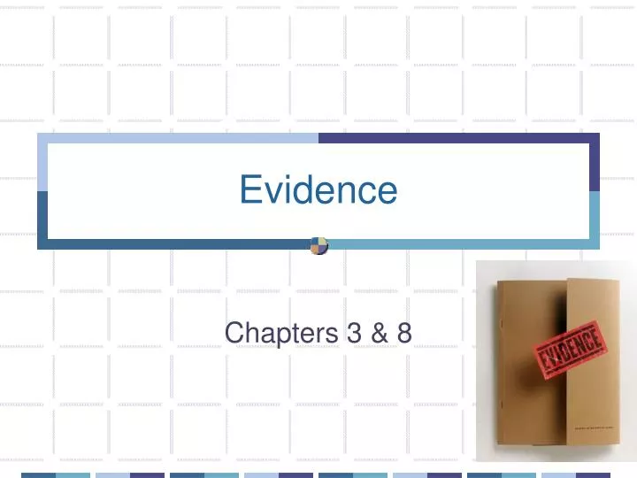 PPT - Evidence PowerPoint Presentation, free download - ID:6573672