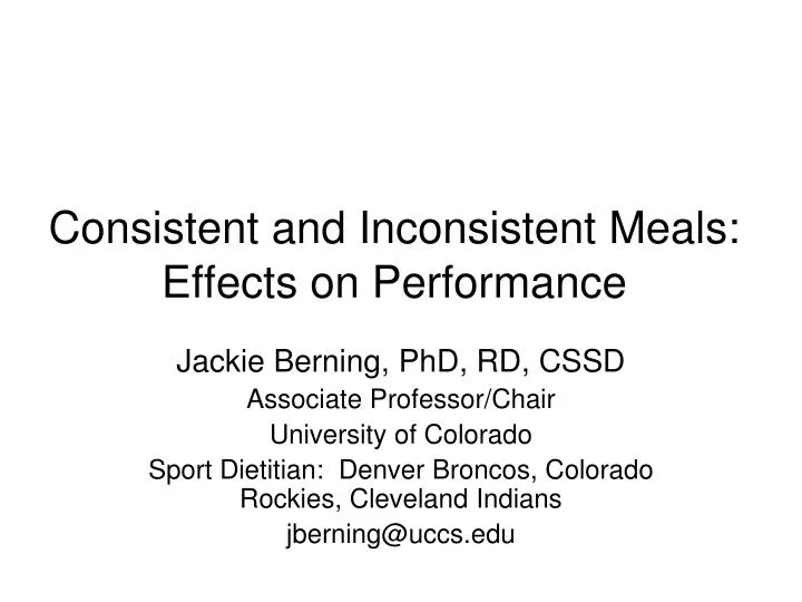 PPT - Consistent and Inconsistent Meals: Effects on Performance ...