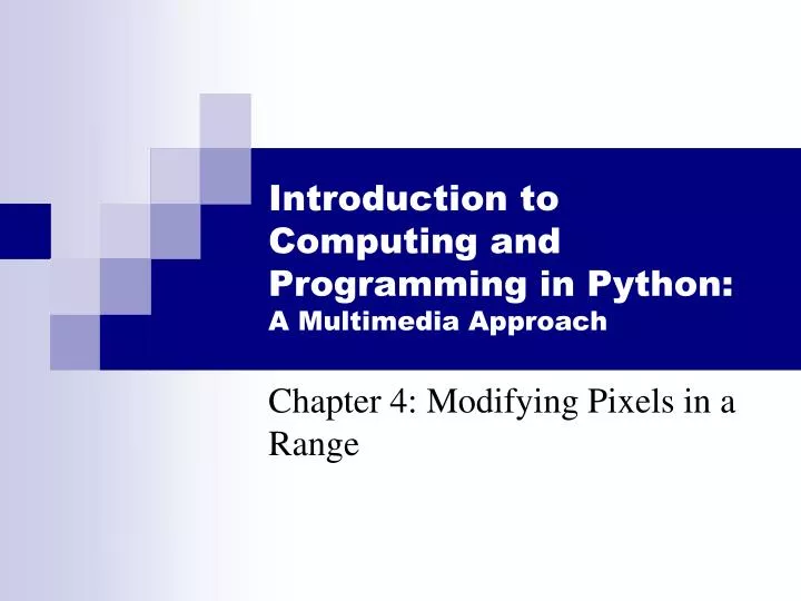 Ppt Introduction To Computing And Programming In Python A Multimedia Approach Powerpoint 5851