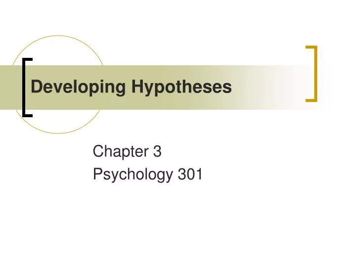 PPT - Developing Hypotheses PowerPoint Presentation, free download - ID ...
