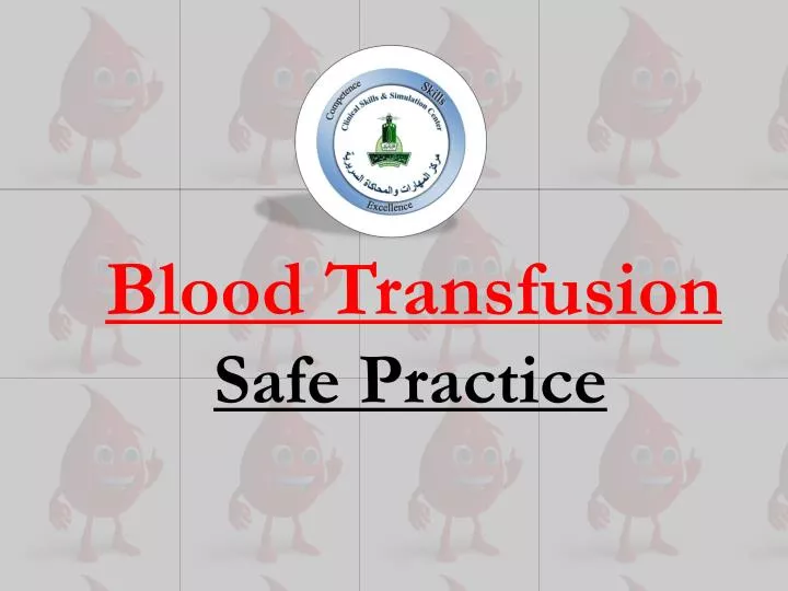 PPT - Blood Transfusion PowerPoint Presentation, free download - ID:6575697