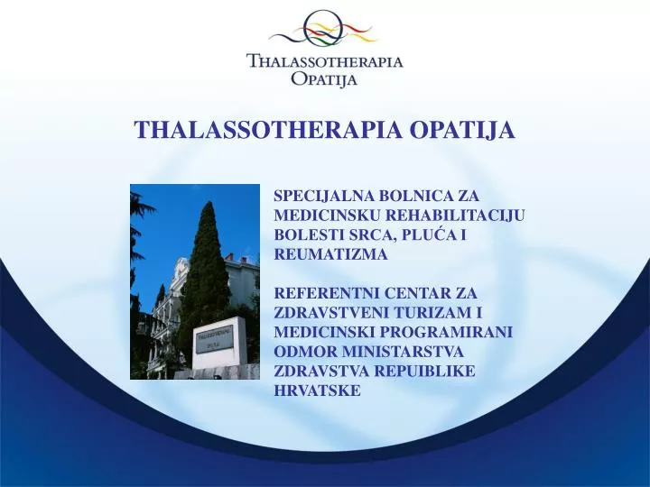 PPT - THALASSOTHERAPIA OPATIJA PowerPoint Presentation, free download ...