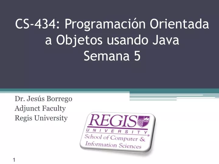 PPT - CS-434: Programación Orientada a Objetos usando Java Semana 5 ...