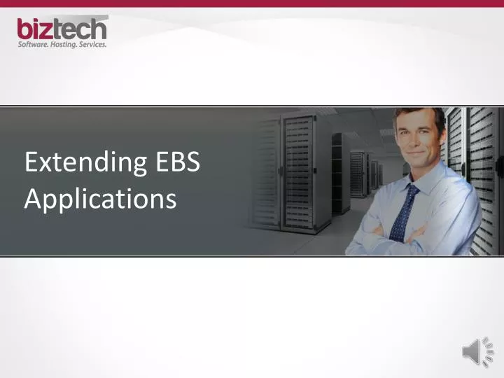 PPT - Extending EBS Applications PowerPoint Presentation, free download ...