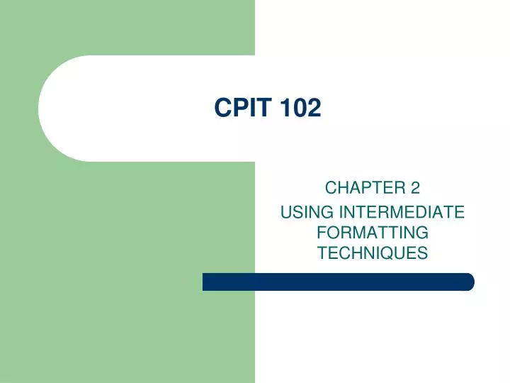 PPT - CPIT 10 2 PowerPoint Presentation, free download - ID:6576484
