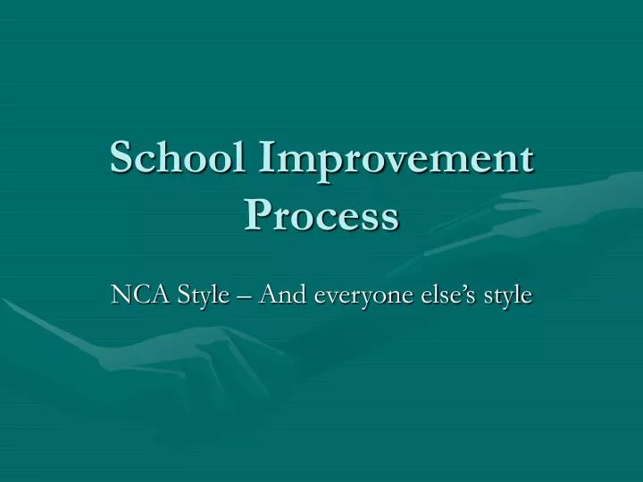 PPT - School Improvement Process PowerPoint Presentation, free download ...