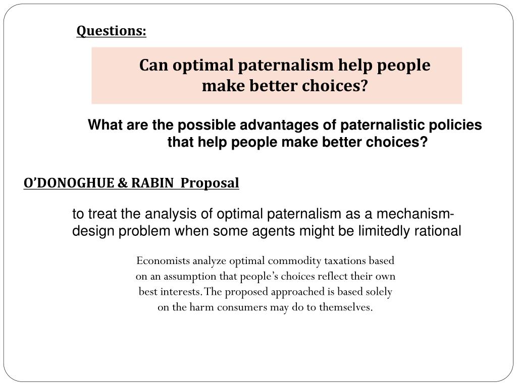 PPT - Studying Optimal Paternalism, illustrated by a Model of Sin Taxes ...