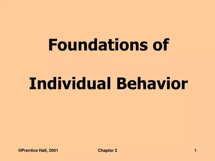 PPT - Foundations of Individual Behavior PowerPoint Presentation, free ...