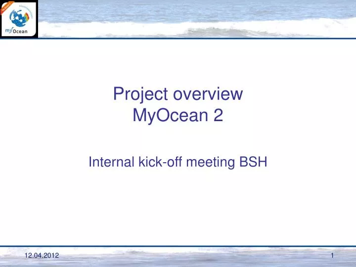 PPT - Project overview MyOcean 2 PowerPoint Presentation, free download ...