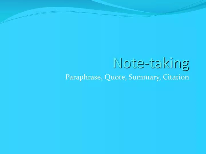 PPT - Note-taking PowerPoint Presentation, free download - ID:6580474