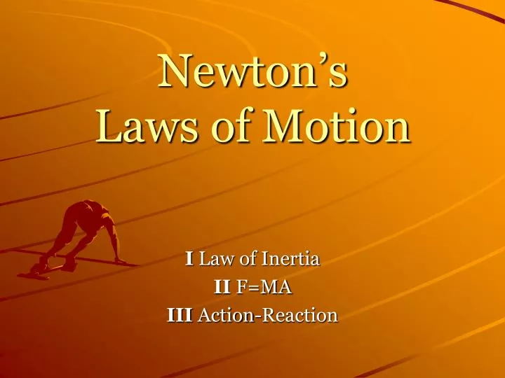 Newton's Laws Of Motion For Kids Newton's Laws Of Motion For Kids