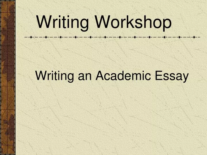 PPT - Writing Workshop PowerPoint Presentation, free download - ID:6581070