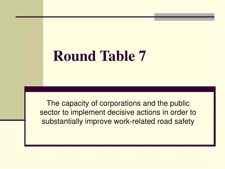 PPT - Round Table 7 PowerPoint Presentation, free download - ID:6581612
