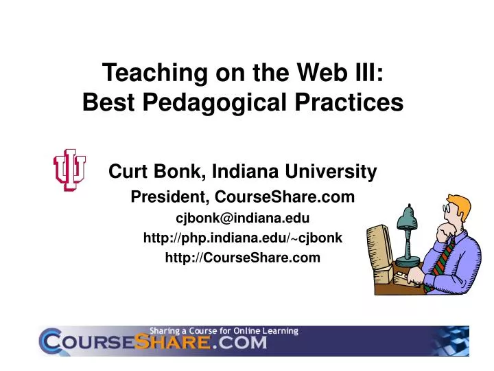 PPT - Teaching on the Web III: Best Pedagogical Practices PowerPoint ...