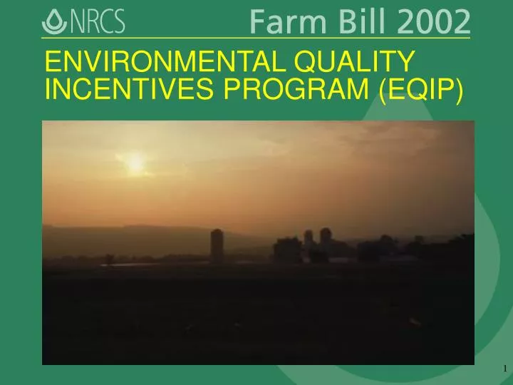 PPT - ENVIRONMENTAL QUALITY INCENTIVES PROGRAM (EQIP) PowerPoint ...