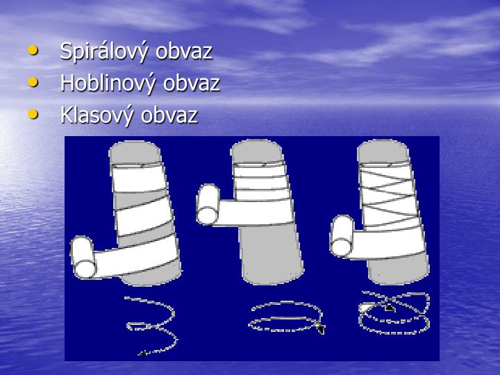 PPT - Druhy obvazů – obinadlové obvazy PowerPoint Presentation - ID:6585225