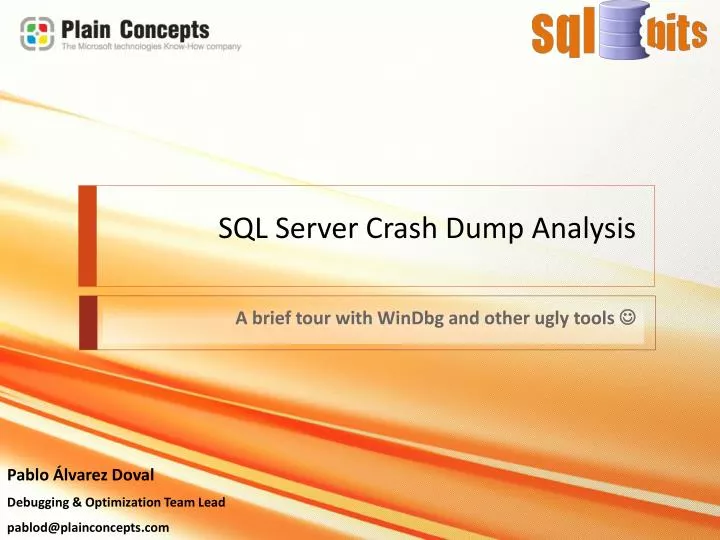 PPT - SQL Server Crash Dump Analysis PowerPoint Presentation, free ...
