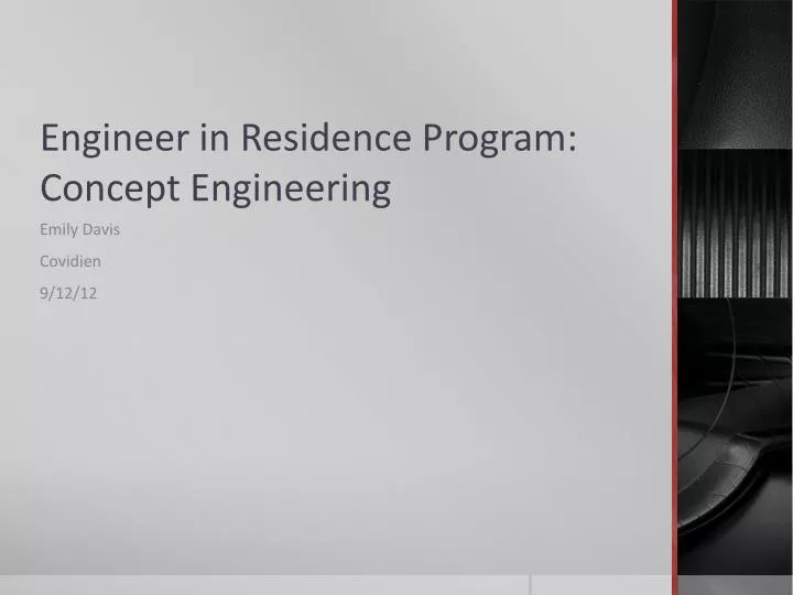 PPT - Engineer in Residence Program: Concept Engineering PowerPoint Presentation - ID:6586174