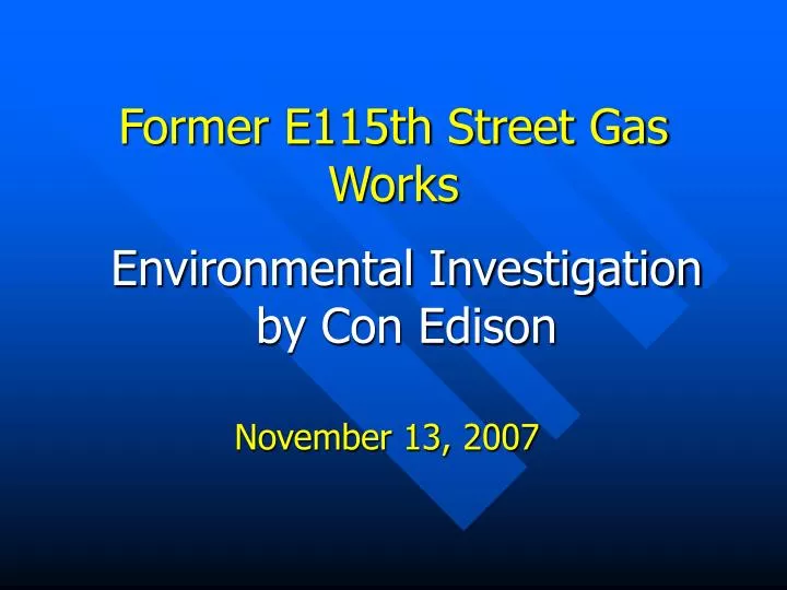 PPT - Environmental Investigation by Con Edison PowerPoint Presentation ...