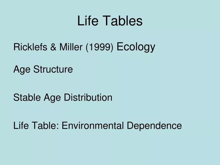 PPT - Life Tables PowerPoint Presentation, free download - ID:6587217