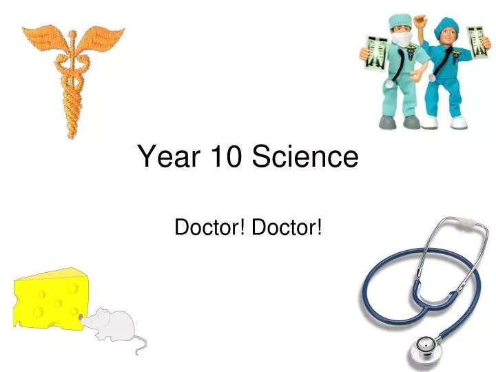 PPT - Year 10 Science PowerPoint Presentation, free download - ID:6587685