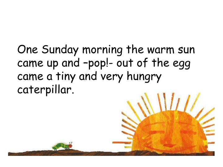 PPT - The Very Hungry Caterpillar PowerPoint Presentation - ID:6588042