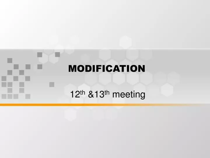 PPT - MODIFICATION PowerPoint Presentation, free download - ID:6588251