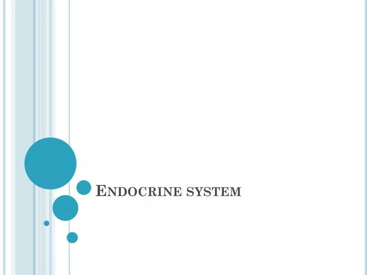 PPT - Endocrine system PowerPoint Presentation, free download - ID:6588674