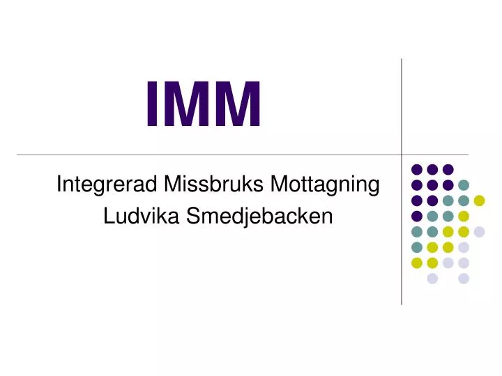 PPT - IMM PowerPoint Presentation, free download - ID:6589294