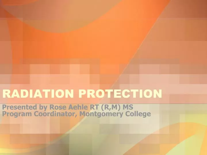 PPT - RADIATION PROTECTION PowerPoint Presentation, free download - ID ...