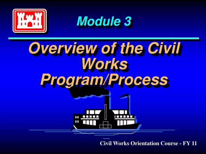 PPT - Module 3 Overview of the Civil Works Program/Process PowerPoint ...