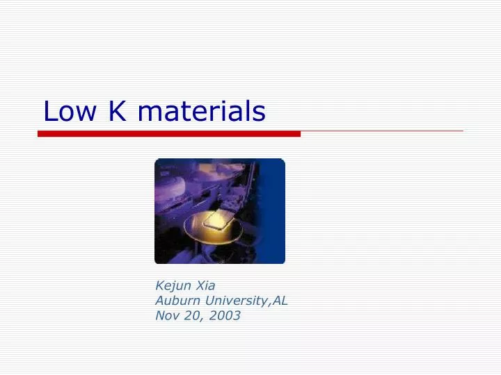 PPT - Low K materials PowerPoint Presentation, free download - ID:6591046