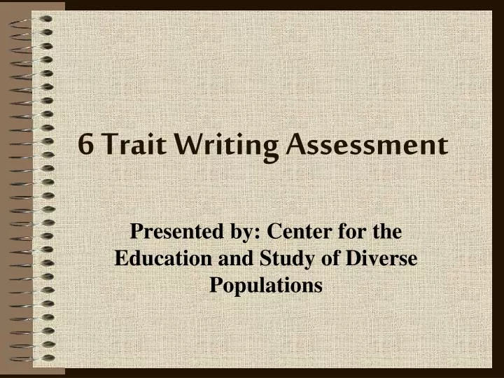 PPT - 6 Trait Writing Assessment PowerPoint Presentation, free download ...