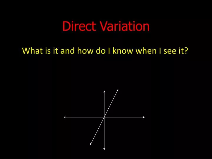 PPT - Direct Variation PowerPoint Presentation, free download - ID:6592207