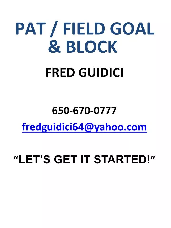 PPT - PAT / FIELD GOAL PowerPoint Presentation, free download - ID:6592523