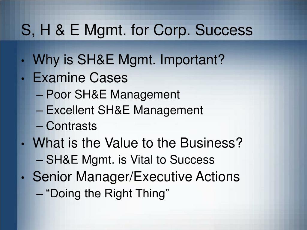 PPT - Maximizing Corporate Success Through Effective SH&E Management ...