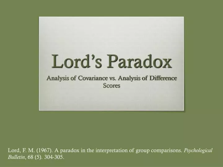 PPT - Lord’s Paradox PowerPoint Presentation, free download - ID:6593195
