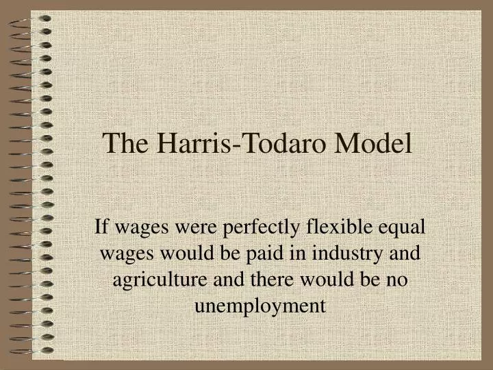 PPT - The Harris-Todaro Model PowerPoint Presentation, free download ...