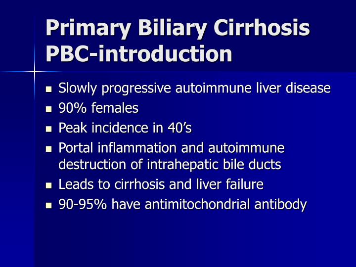 PPT - Primary Sclerosing Cholangitis and Primary Biliary Cirrhosis ...