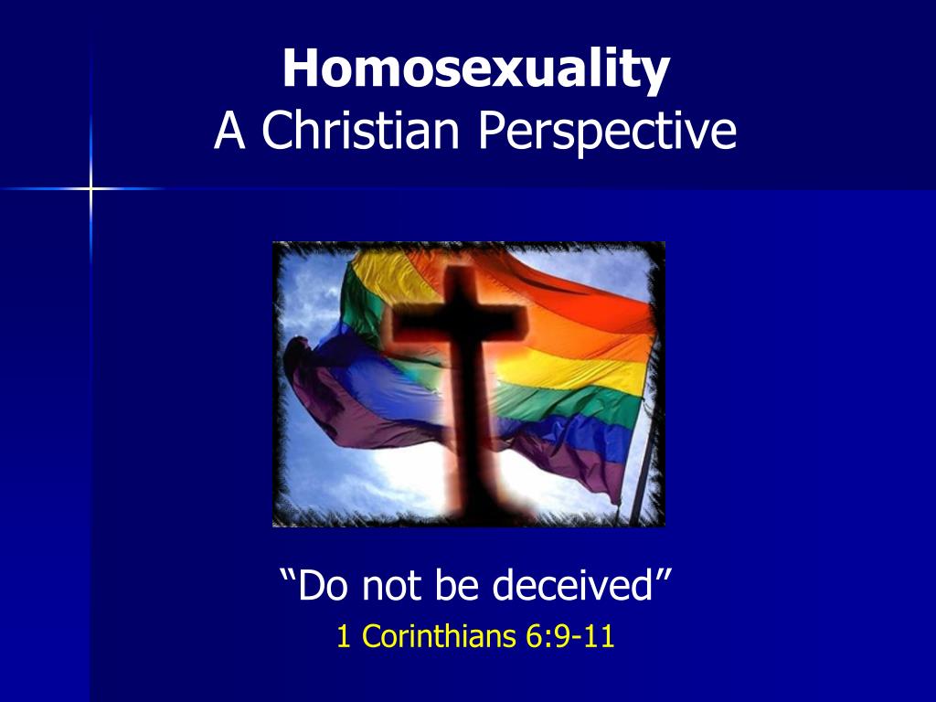 Ppt Homosexuality A Christian Perspective Powerpoint Presentation