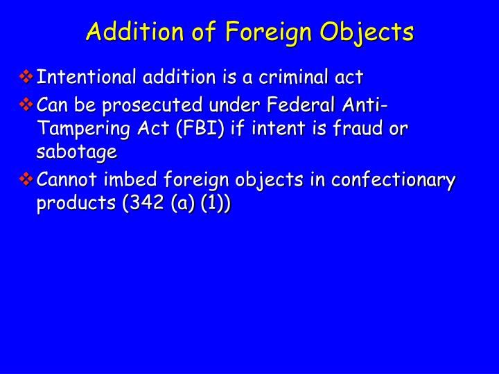 PPT - Hard or Sharp Foreign Objects in Food PowerPoint Presentation ...