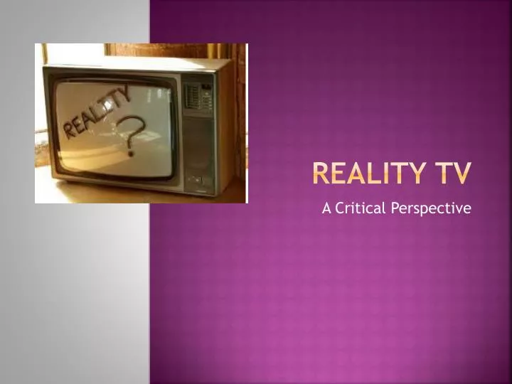 PPT - Reality TV PowerPoint Presentation, free download - ID:6594050