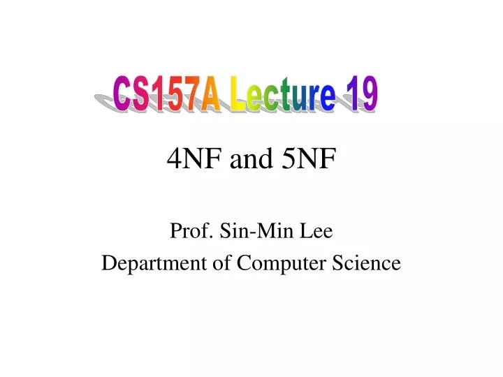 PPT - 4NF and 5NF PowerPoint Presentation, free download - ID:6594114