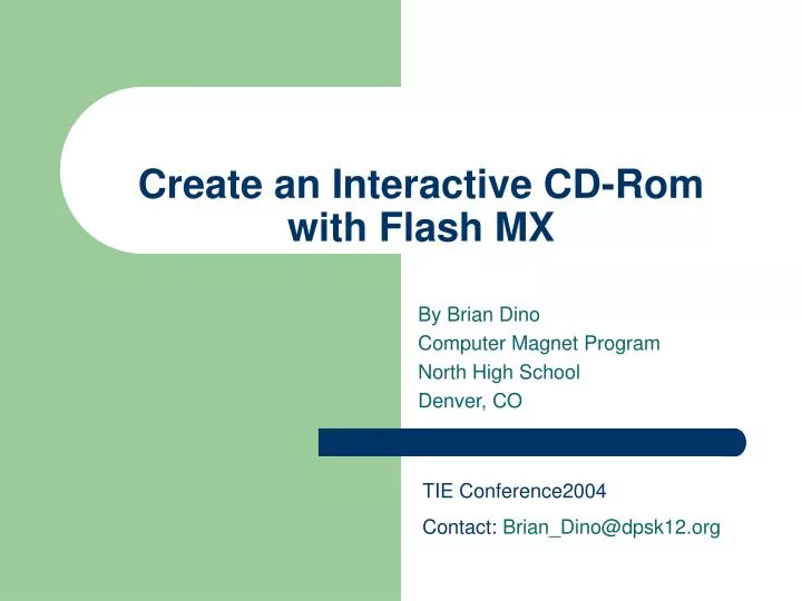 PPT - Create an Interactive CD-Rom with Flash MX PowerPoint ...