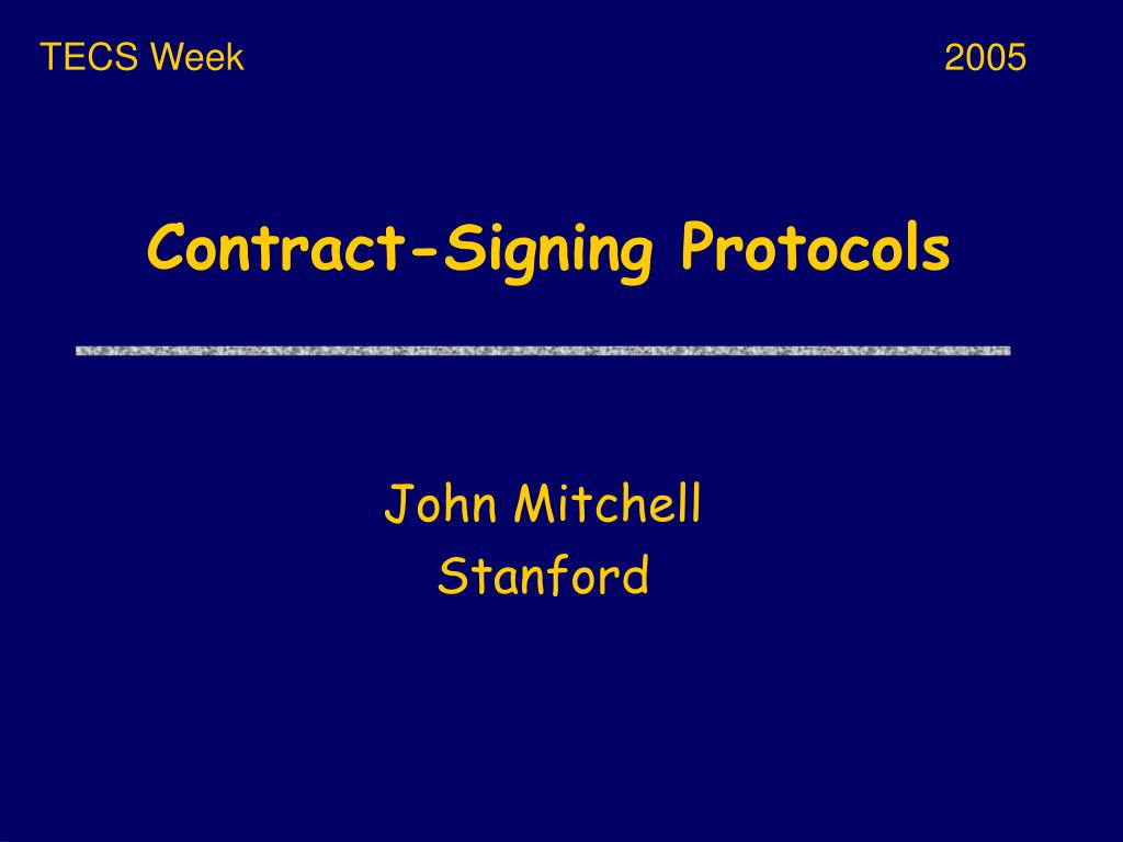 PPT - Contract-Signing Protocols PowerPoint Presentation, free download ...