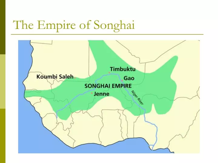 PPT - The Empire of Songhai PowerPoint Presentation, free download - ID ... PPT - The Empire of Songhai PowerPoint Presentation, free download - ID ...