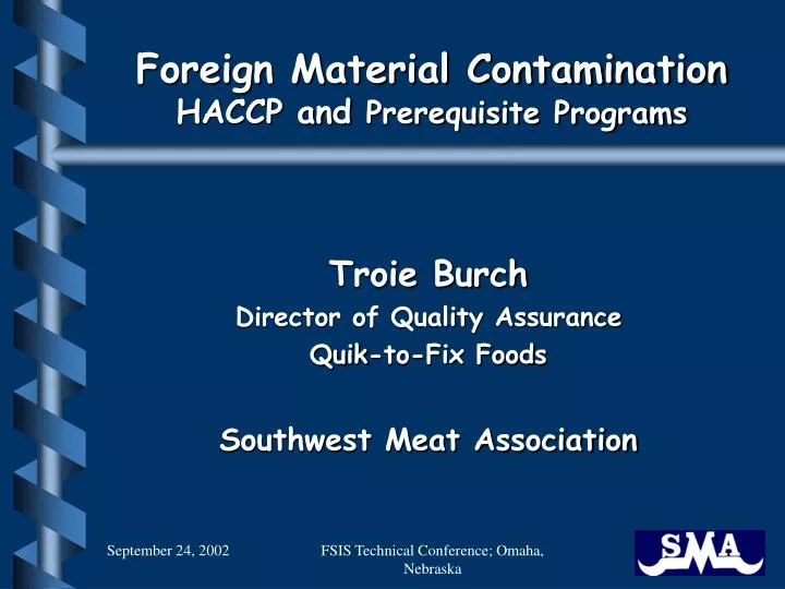 PPT - Foreign Material Contamination HACCP and Prerequisite Programs ...