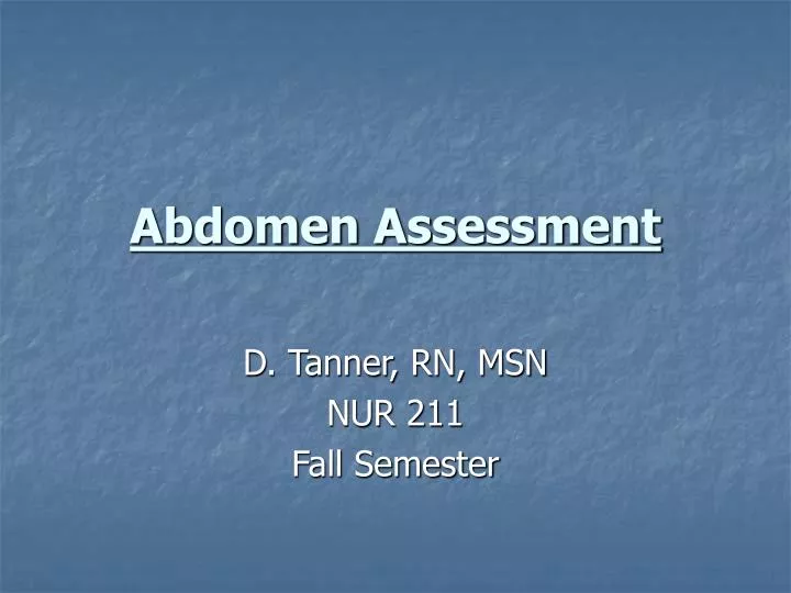 PPT - Abdomen Assessment PowerPoint Presentation, free download - ID ...